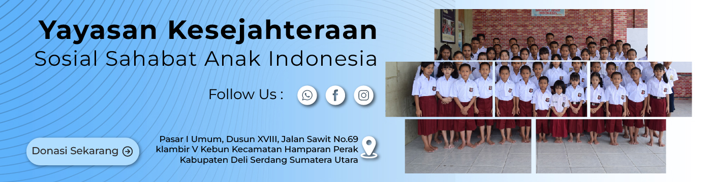 Tentang Kami - Yayasan Sahabat Anak Indonesia